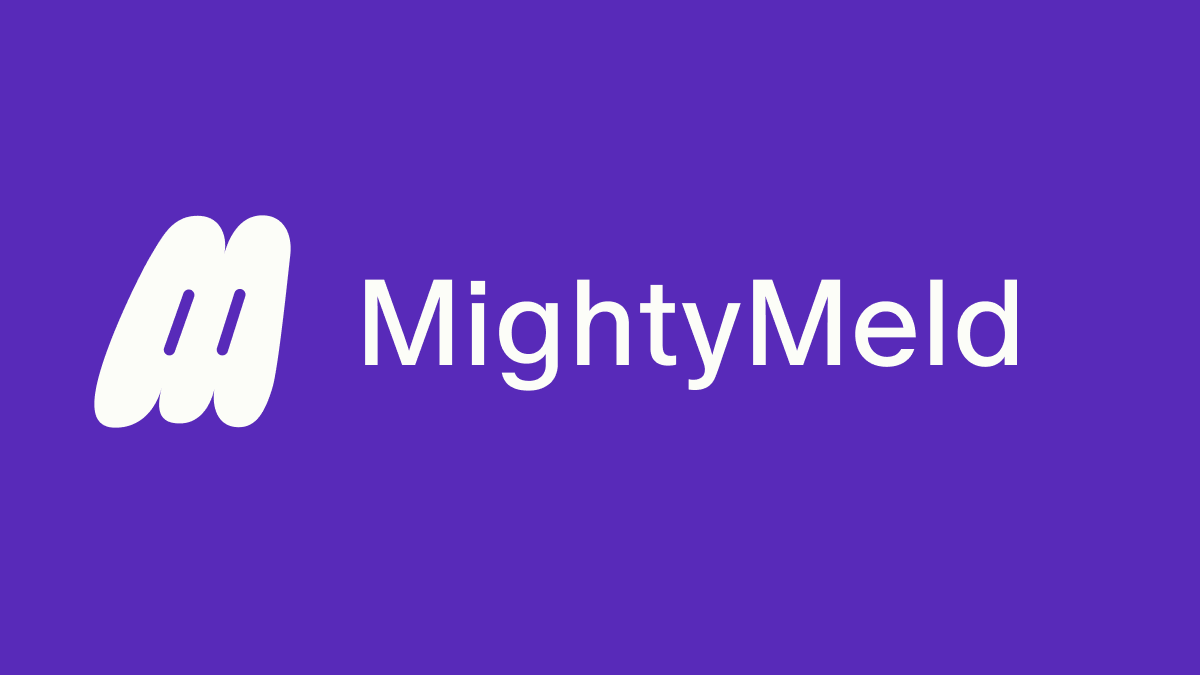 MightyMeld Quick Start